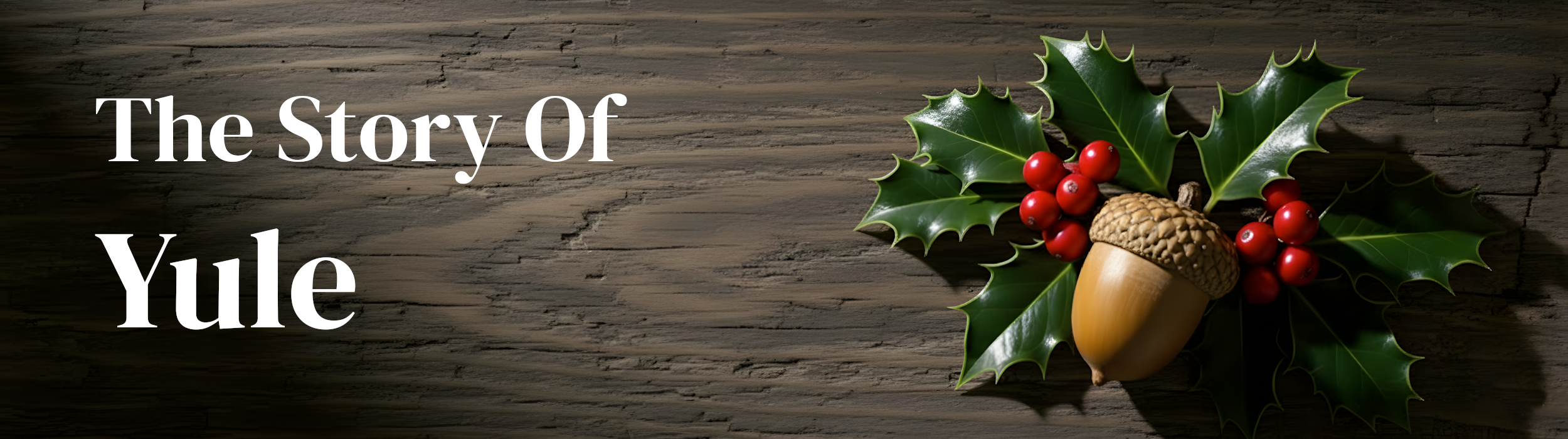 The Yule Triumph of the Oak King: A Tale of Light and Darkness Across ...